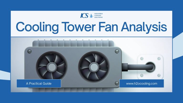 Cooling Tower Fan: A Look At Cooling Tower Fan Efficiency Pt. II - ICS