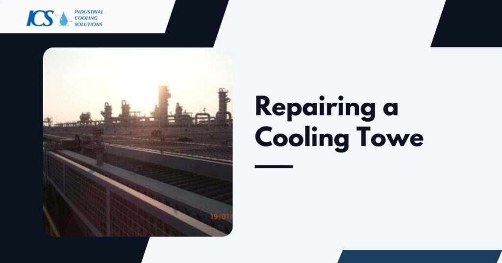 Should I Repair Or Replace A Cooling Tower - New Cooling Tower ...