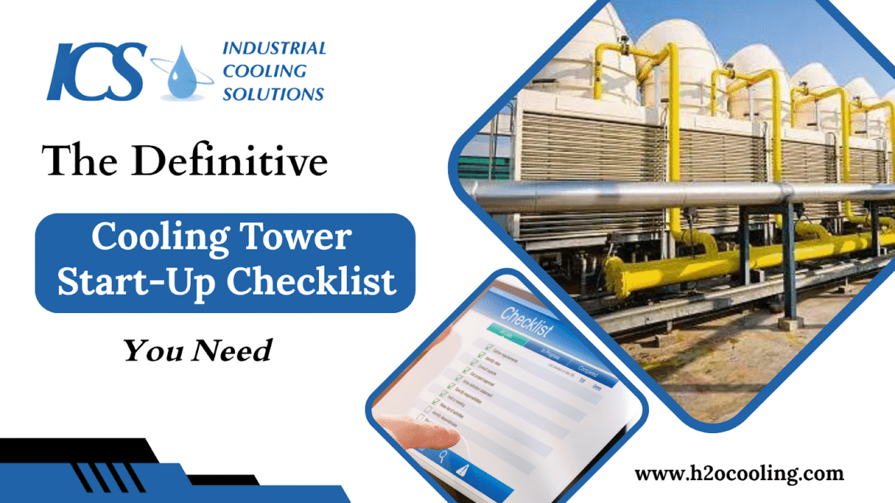 The Definitive Cooling Tower Start-Up Checklist - New Cooling Tower ...