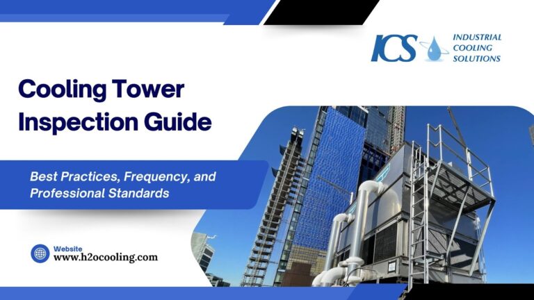 Cooling Tower Inspection Guide: Best Practices & Frequency - New ...