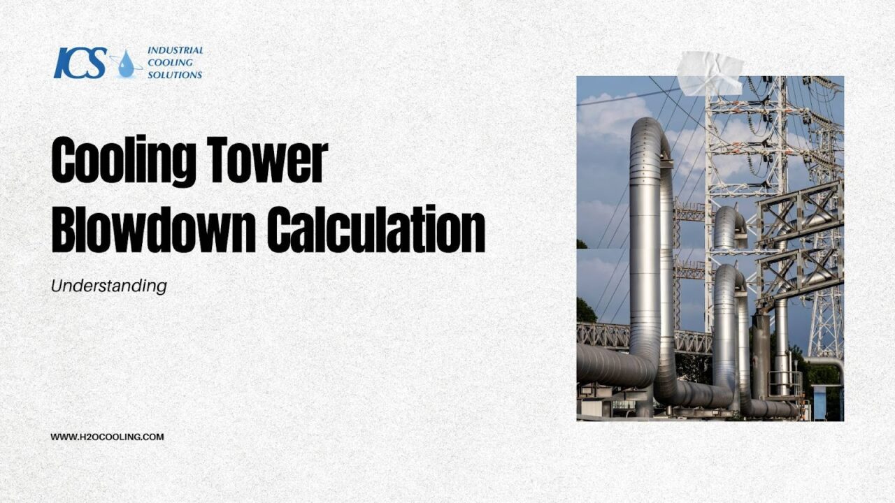 Cooling Tower Blowdown Calculation: A Guide for 2026 - New Cooling ...