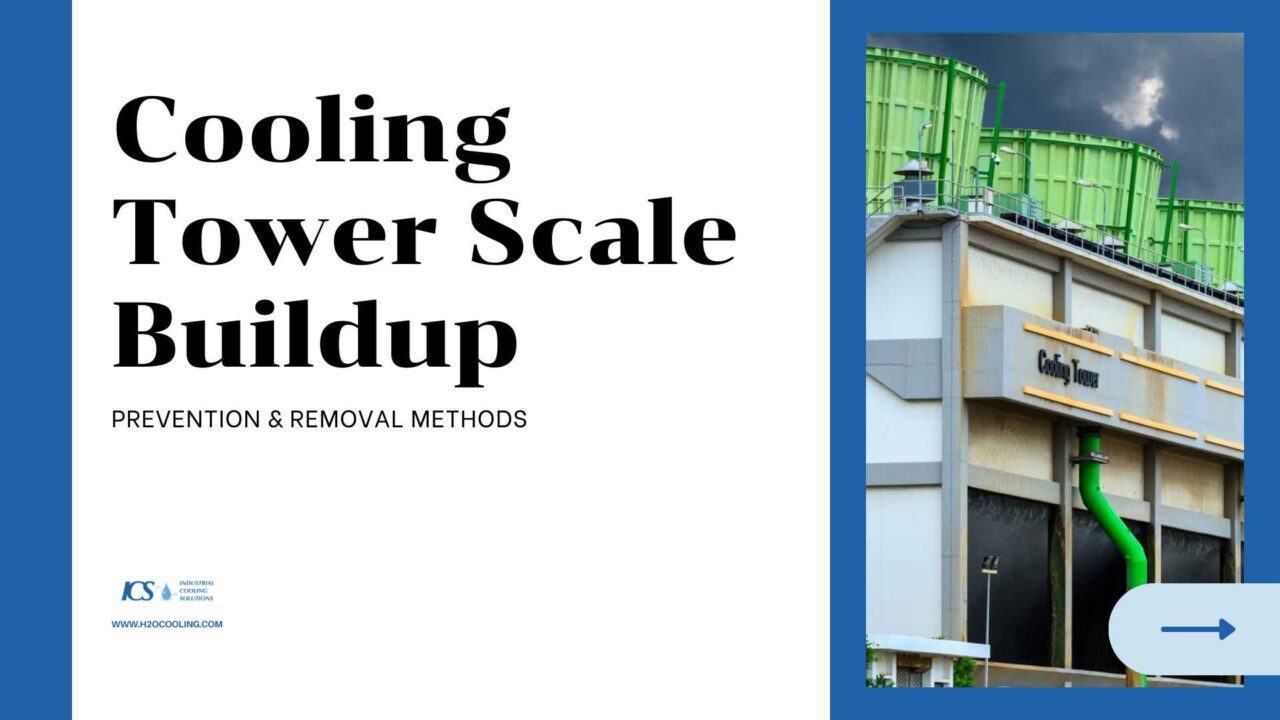 Cooling Tower Scale Buildup: Prevention & Removal Guide - New Cooling ...