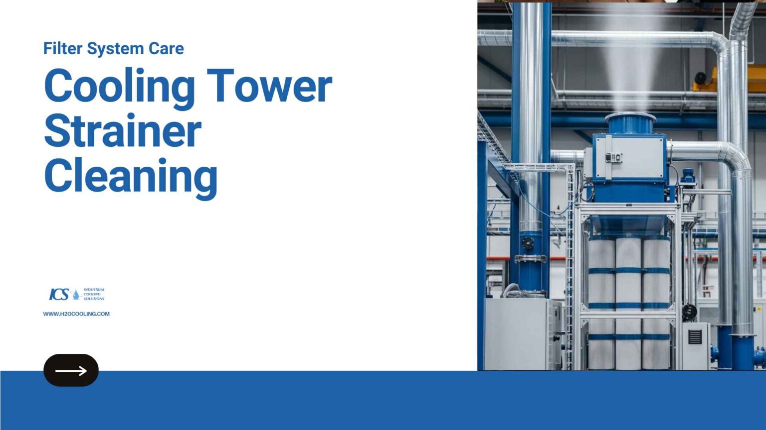 Cooling Tower Strainer Cleaning: Expert Maintenance Guide - New Cooling ...